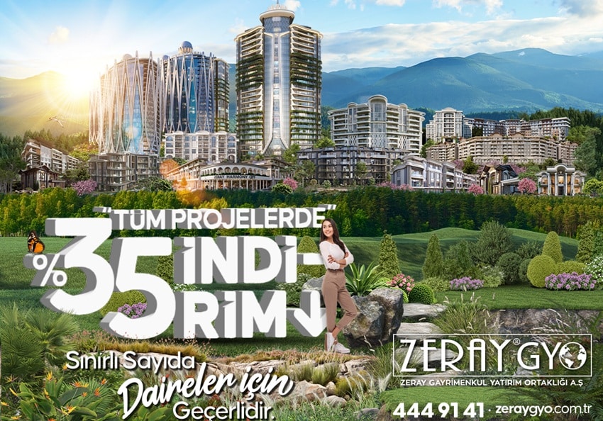 Zeray GYO projelerinde yüzde 35'e varan indirim fırsatı | Taşınmaz Haber